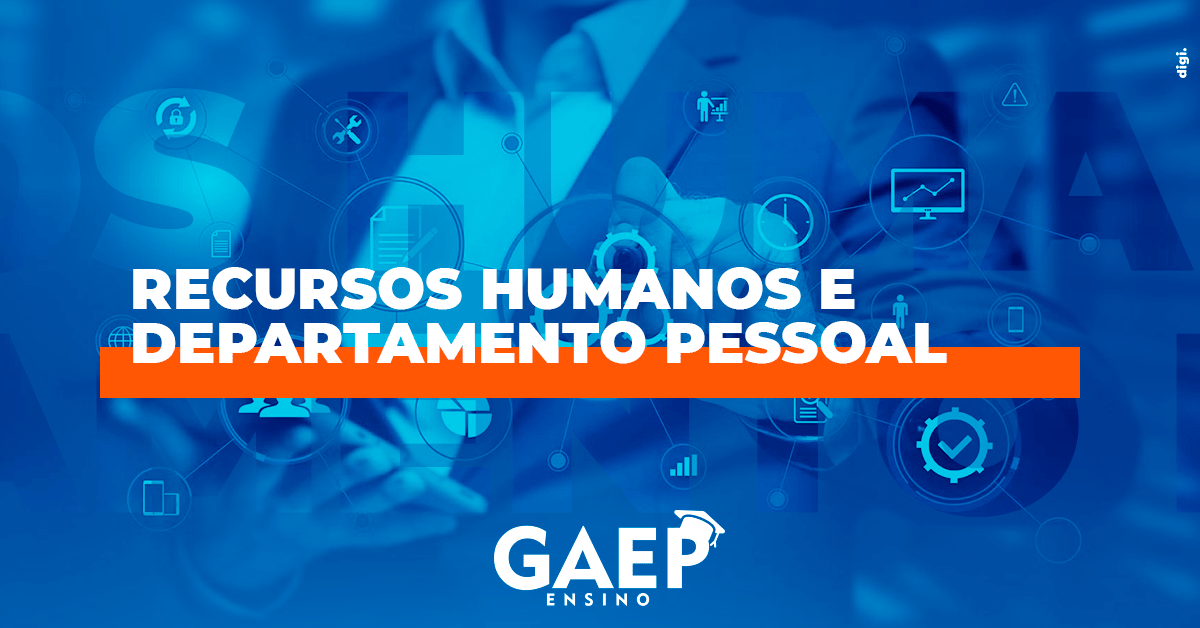 Curso de Recursos Humanos e Departamento Pessoal – Gaep Ensino
